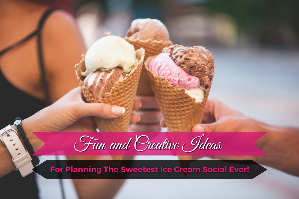 Fun and Creative Ideas for Planning the Sweetest Ice Cream Social Ever ...